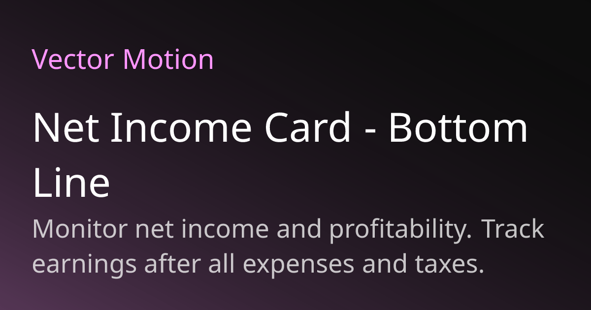 Net Income Card - Bottom Line | VectorMotion