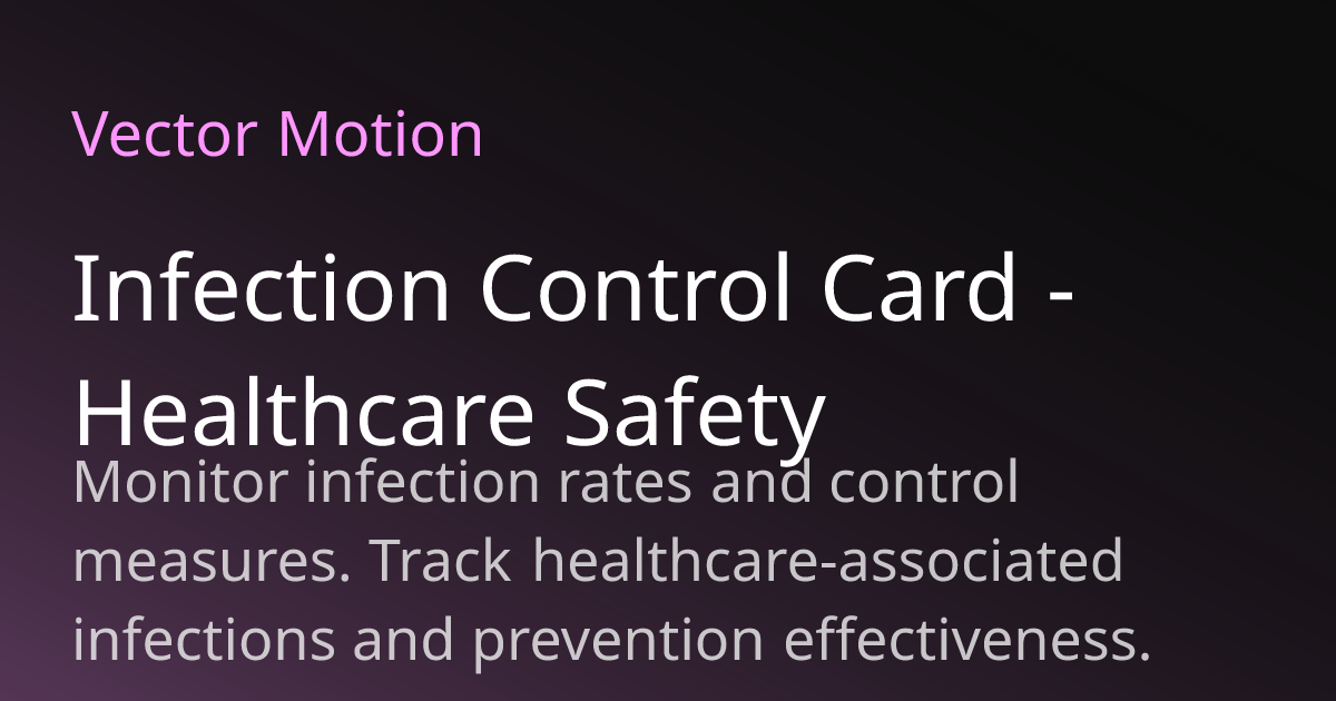 Infection Control Card - Healthcare Safety | VectorMotion