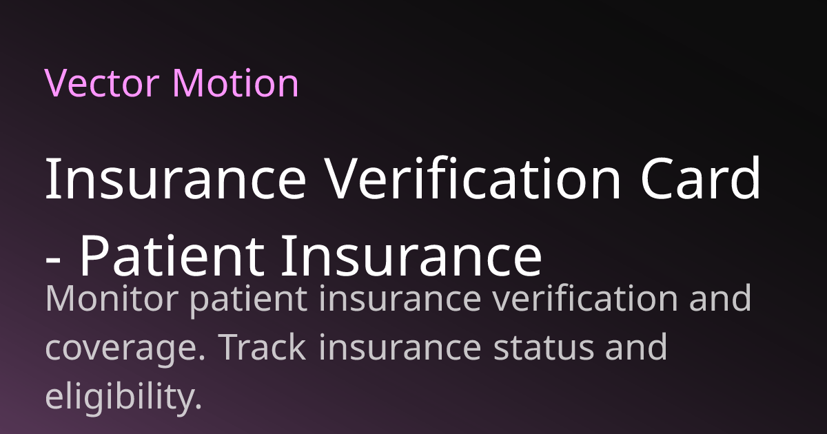 Insurance Verification Card - Patient Insurance | VectorMotion